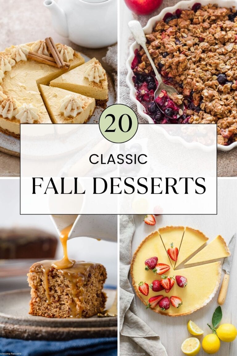 20 Classic Fall Desserts - Wholesome Patisserie