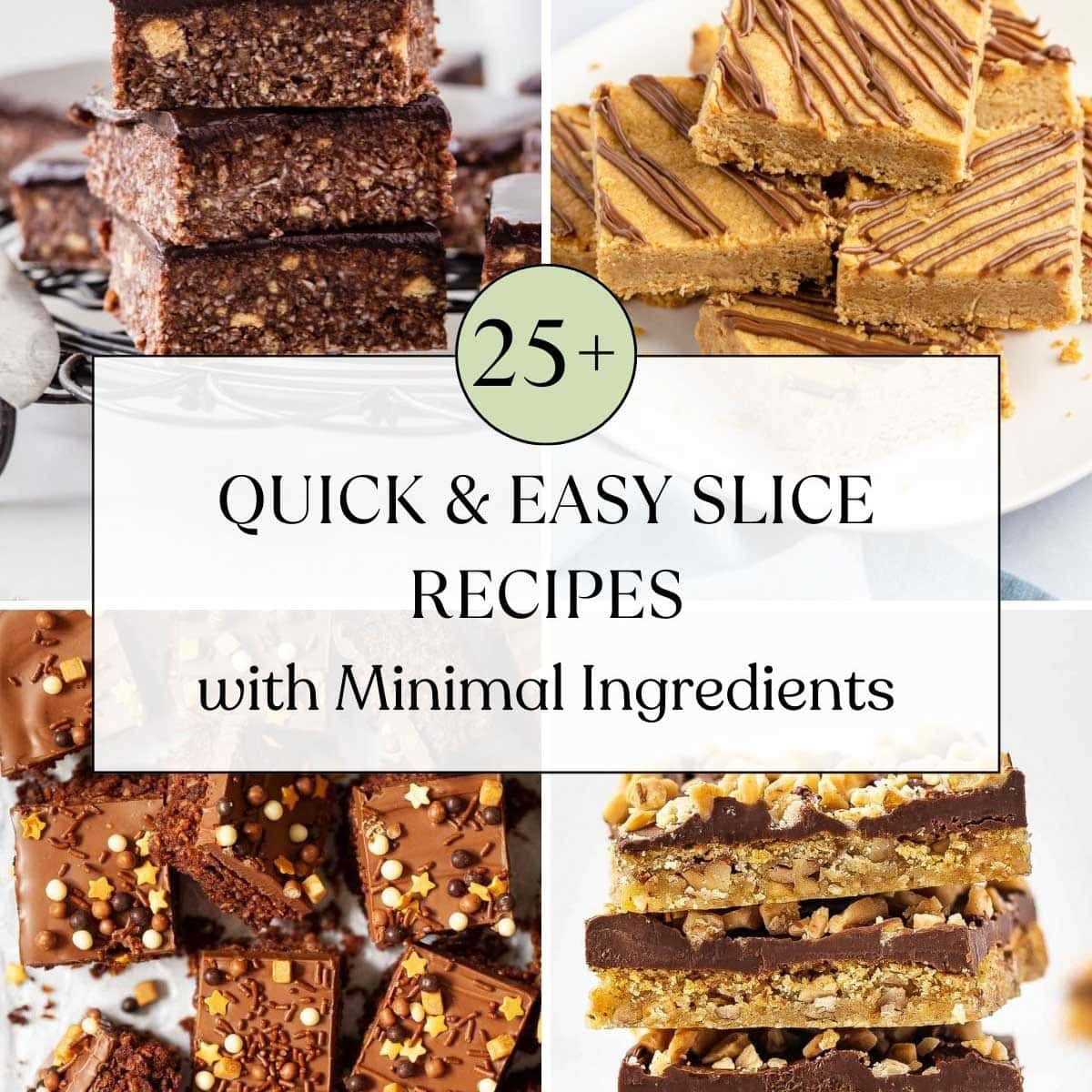 25+ Quick & Easy Slice Recipes with Minimal Ingredients - Wholesome ...